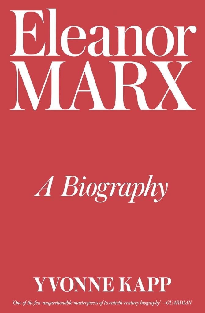 Eleanor Marx: A Biography - Freedom Press